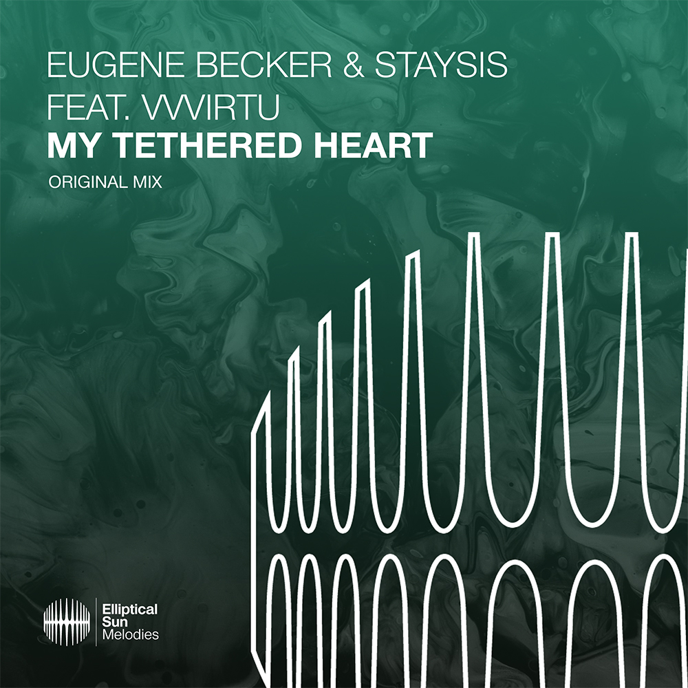 Eugene Becker & Staysis Feat. VVVIRTU – My Tethered Heart ...